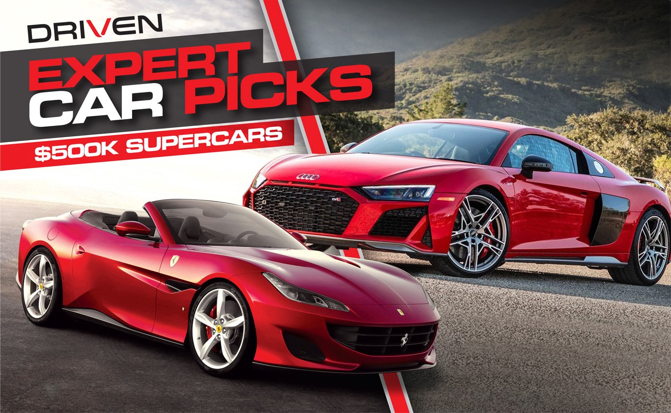 Supercars on a $500K budget? Here's what our journos would b - Driven ...