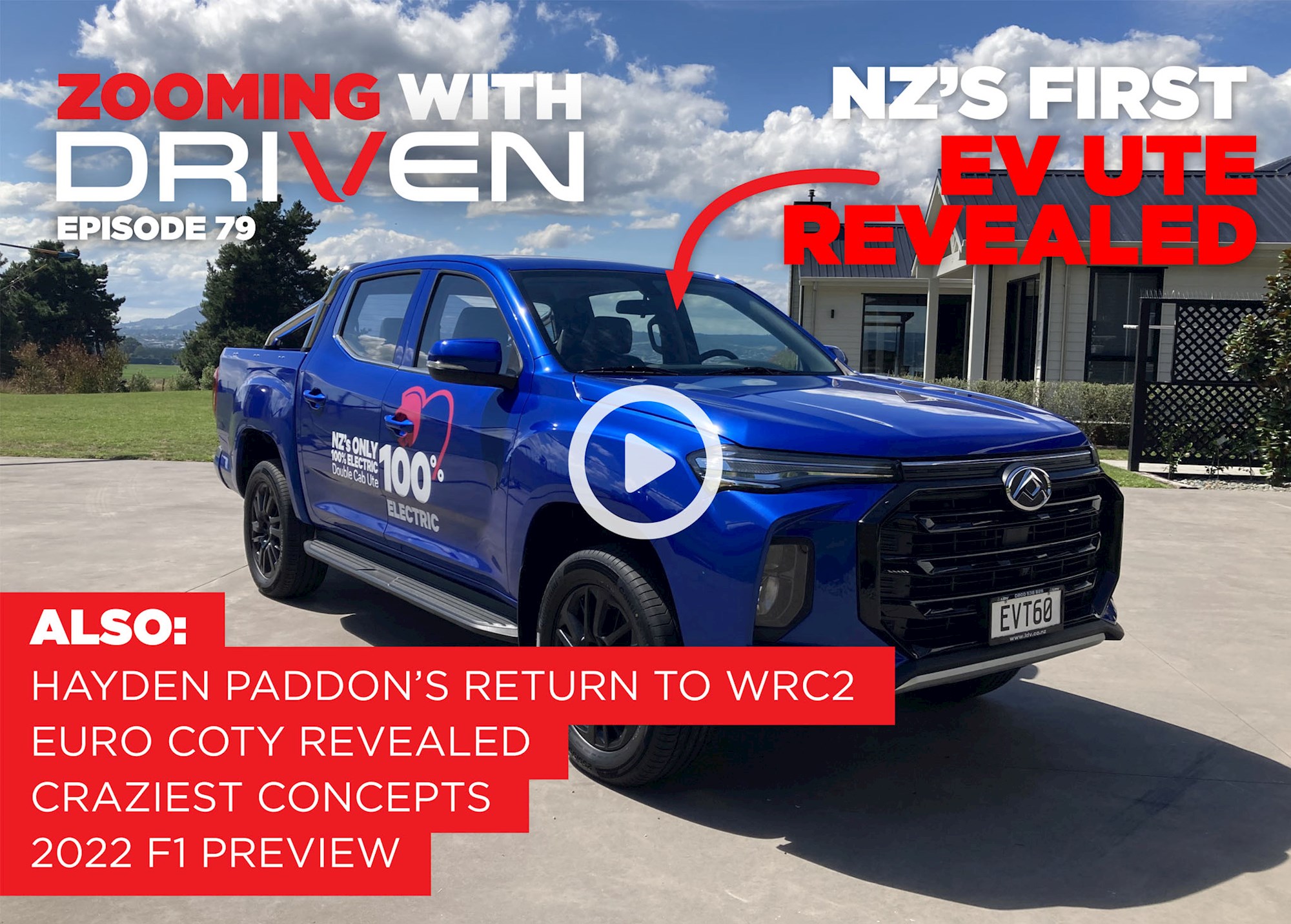 NZ gets its first EV ute! Zooming with DRIVEN EP79 - Driven Car Guide