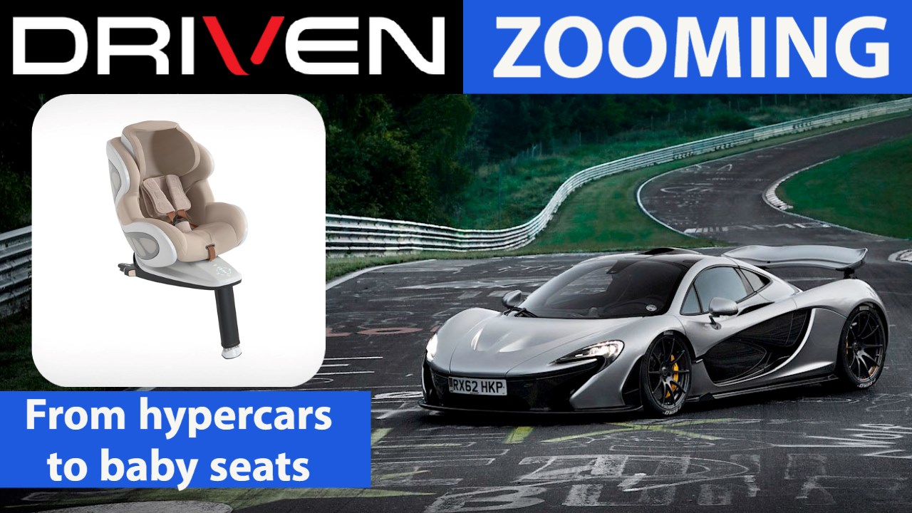 Zooming with DRIVEN: hypercars and baby seats! - Driven Car Guide